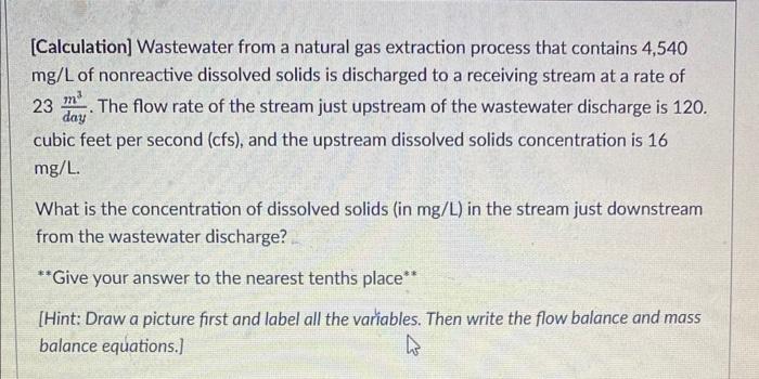 Solved [Calculation] Wastewater from a natural gas | Chegg.com