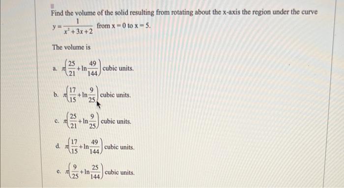 Solved Find the volume of the solid resulting from rotating | Chegg.com