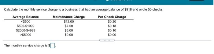 Solved Calculate the monthly service charge to a business | Chegg.com