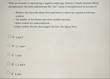 Solved When an economy is experiencing a negative output | Chegg.com