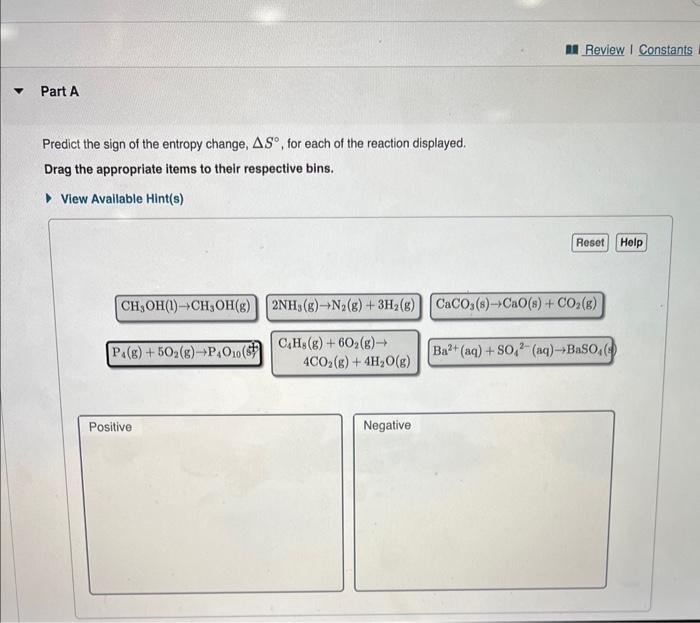 Solved Predict the sign of the entropy change, ΔS∘, for each | Chegg.com