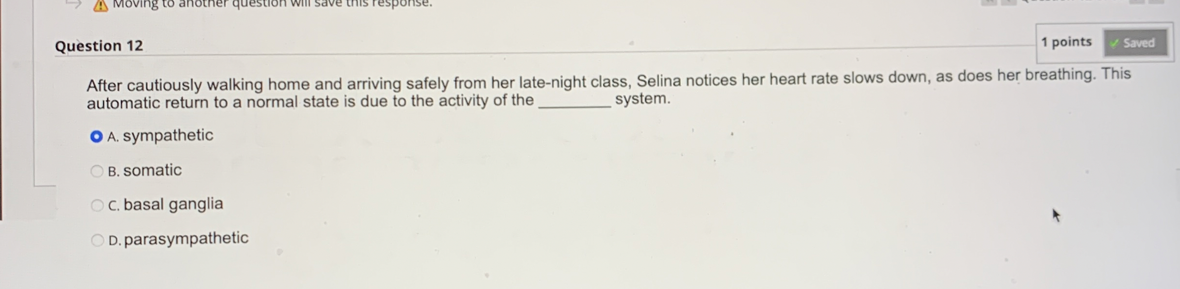 Solved Question 121 ﻿pointsSavedAfter cautiously walking | Chegg.com