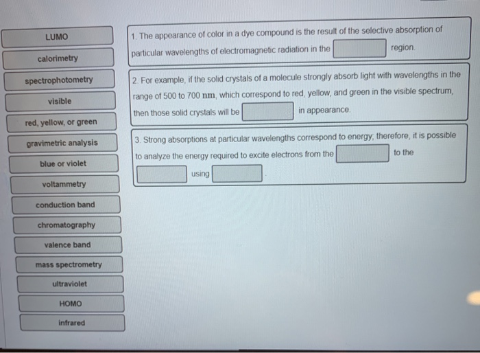 Solved LUMO 1. The appearance of color in a dye compound is | Chegg.com