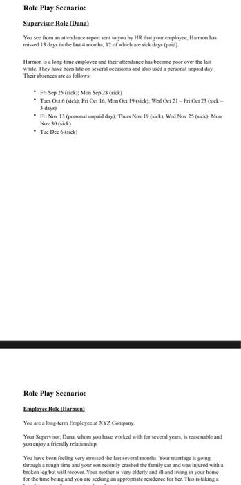 Solved Role Play Scenario:Supervisor Role (Dana)You see from | Chegg.com