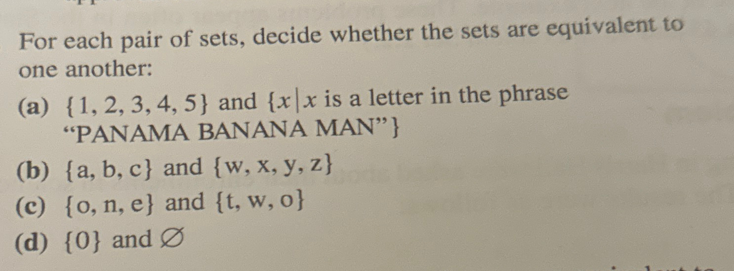 Solved For each pair of sets, decide whether the sets are | Chegg.com