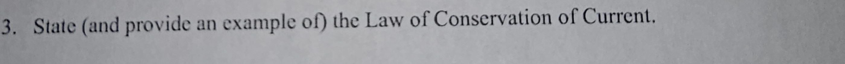 Solved State (and provide an example of) ﻿the Law of | Chegg.com
