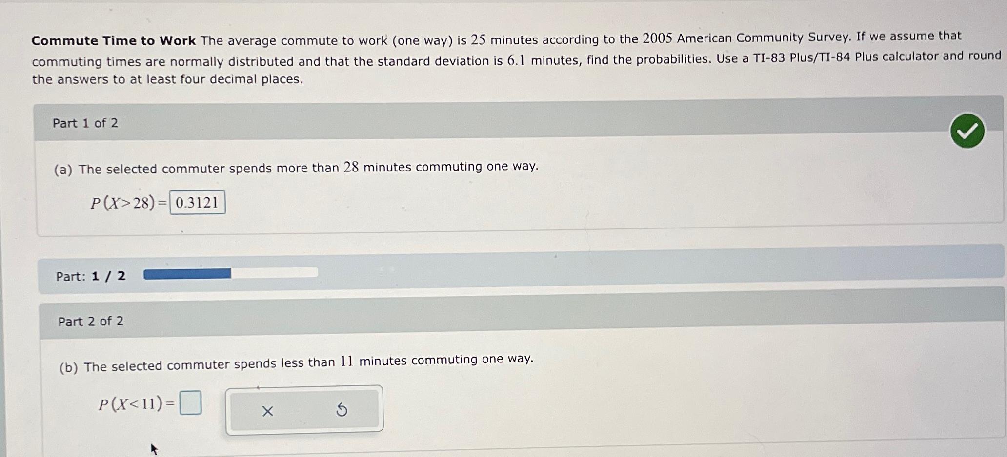 Solved Commute Time to Work The average commute to work (one | Chegg.com