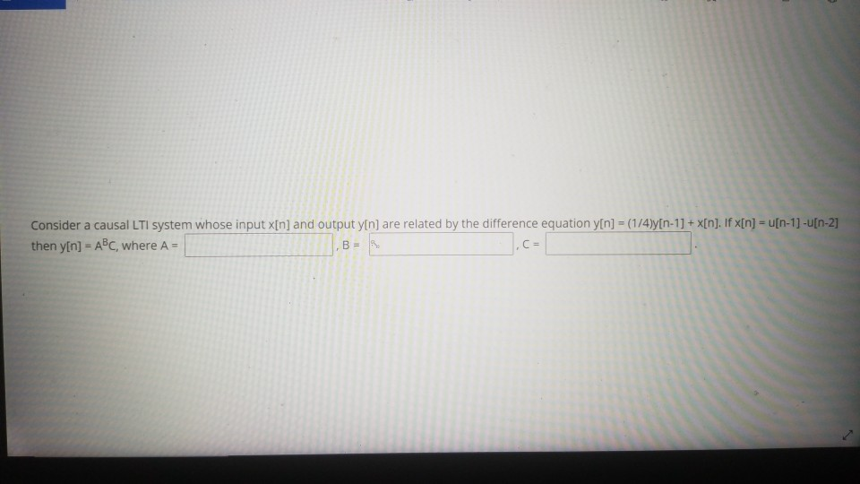 Solved Consider a causal LTI system whose input x[n] and | Chegg.com