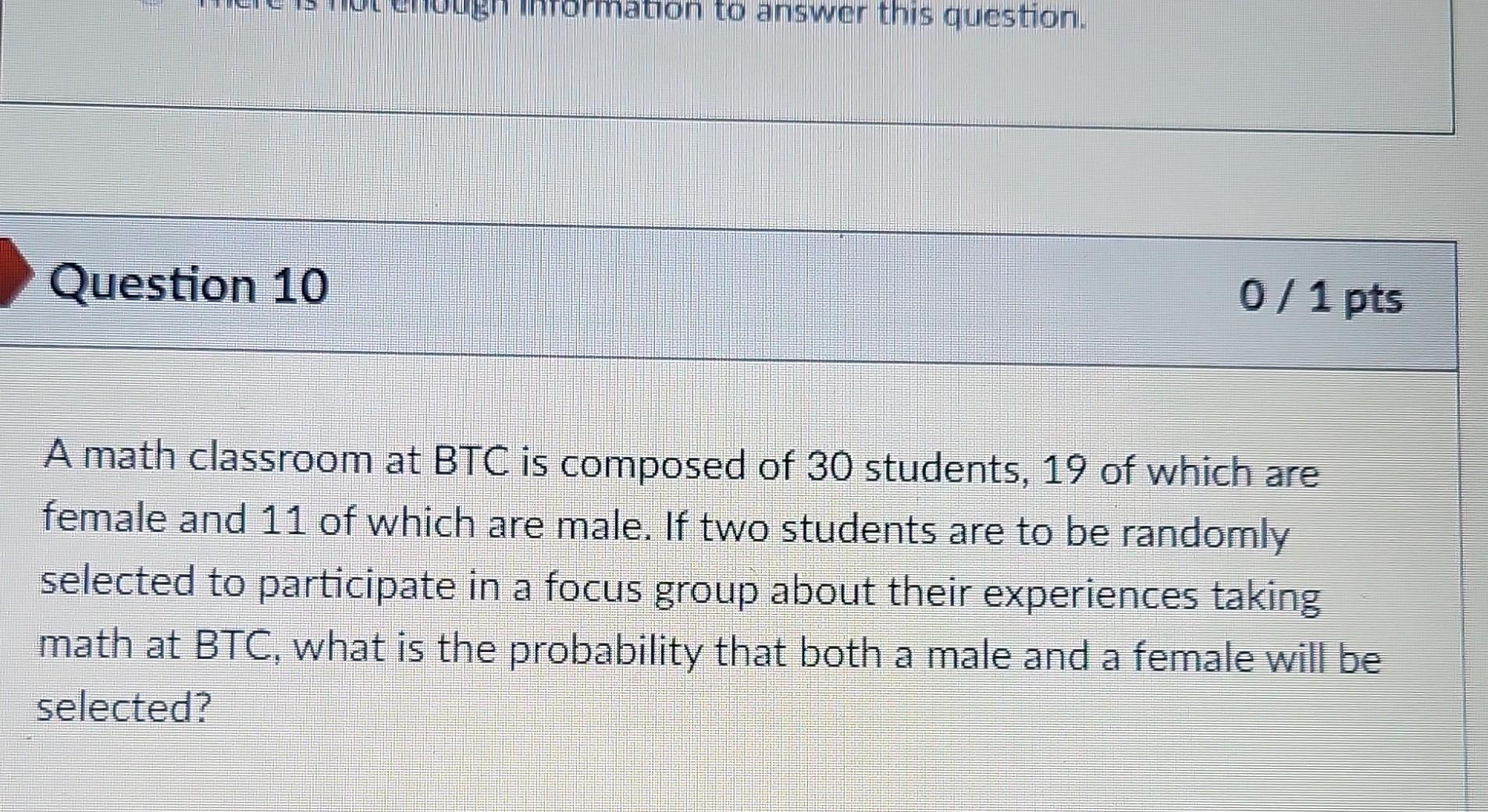 Solved Question 10 0/1 pts A math classroom at BTC is | Chegg.com