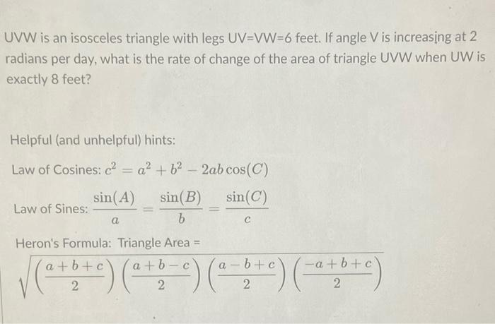Solved UVW is an isosceles triangle with legs UV=VW=6 feet. | Chegg.com