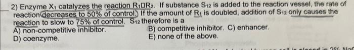 Solved 2) Enzyme X1 catalyzes the reaction R1 R2. If | Chegg.com