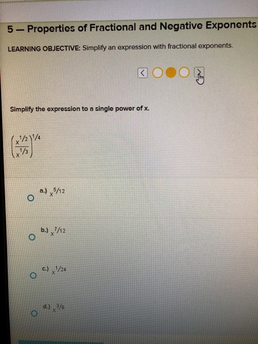 Solved 5 - Properties of Fractional and Negative Exponents | Chegg.com
