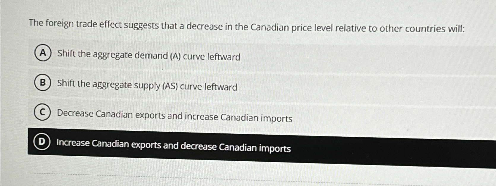 Solved The foreign trade effect suggests that a decrease in | Chegg.com