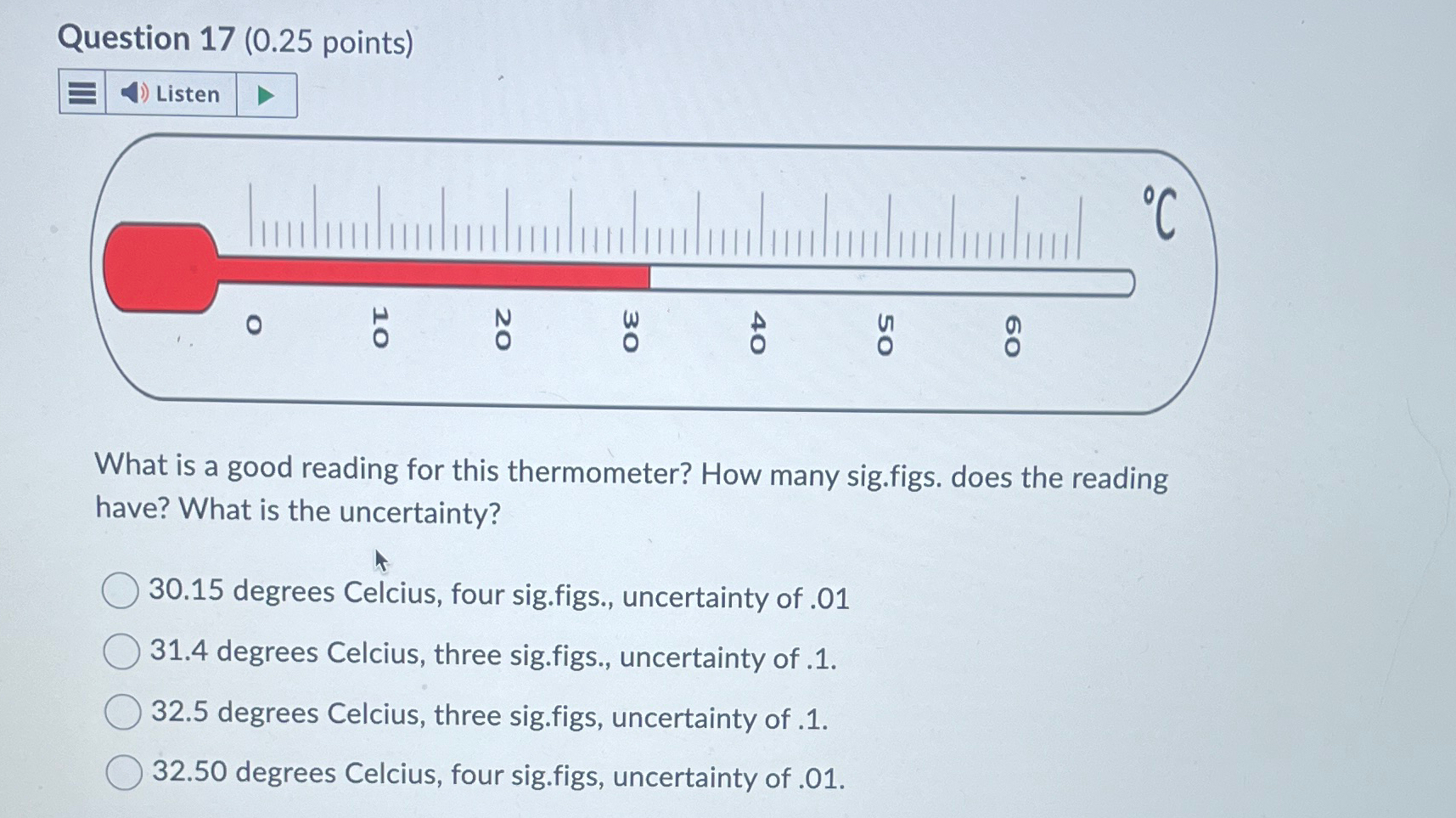 Solved Question 17 ( 0.25 ﻿points)What is a good reading for | Chegg.com