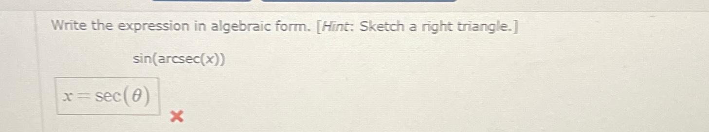 Solved Write the expression in algebraic form. [Hint: Sketch | Chegg.com