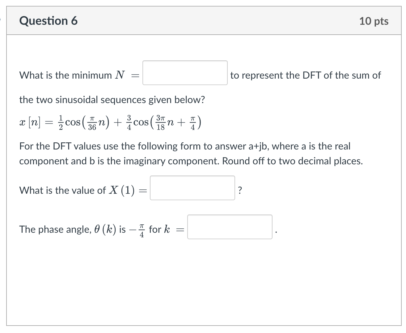 Solved What is the minimum N=to represent the DFT of the sum | Chegg.com
