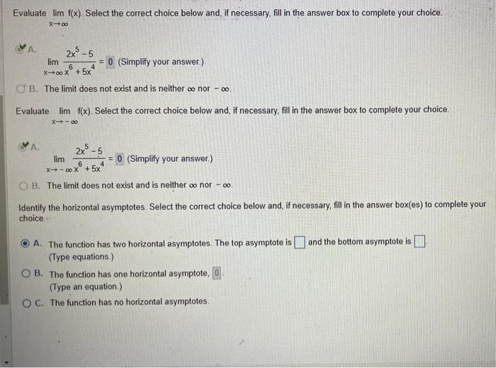 Solved Evaluate limx→∞f(x). Select the correct choice below | Chegg.com