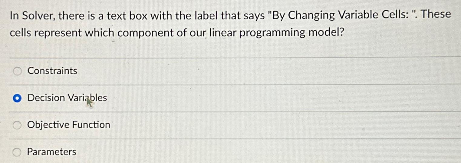 Solved In Solver, there is a text box with the label that | Chegg.com