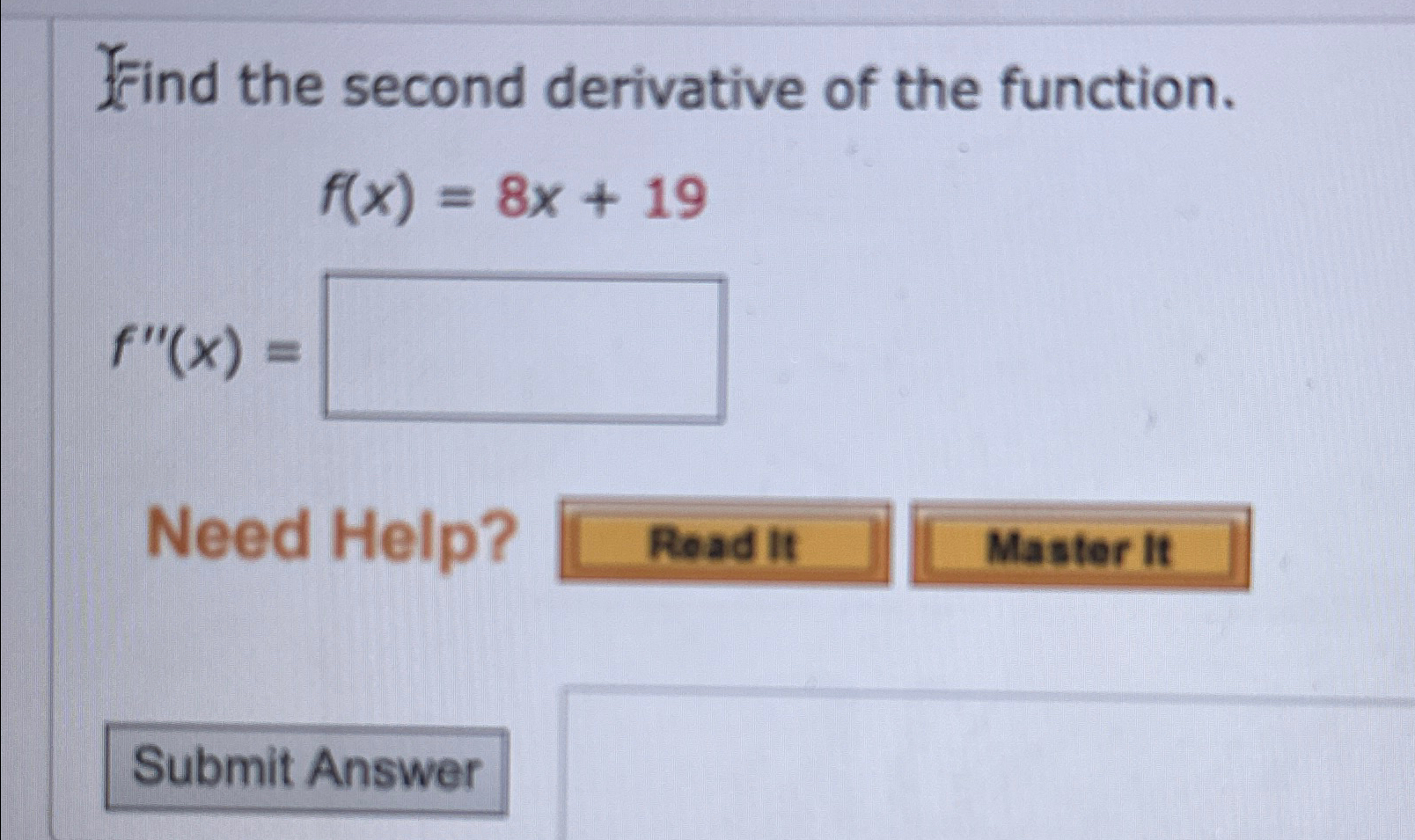 Solved Find the second derivative of the | Chegg.com