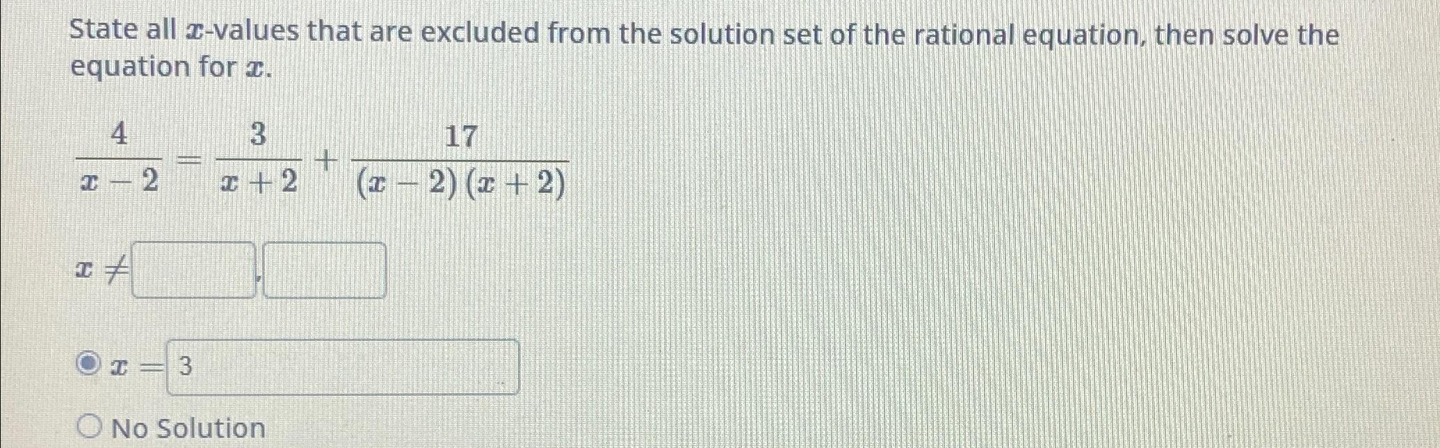 Solved State all x-values that are excluded from the | Chegg.com