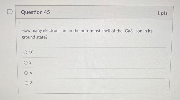 Solved How many electrons are in the outermost shell of the | Chegg.com