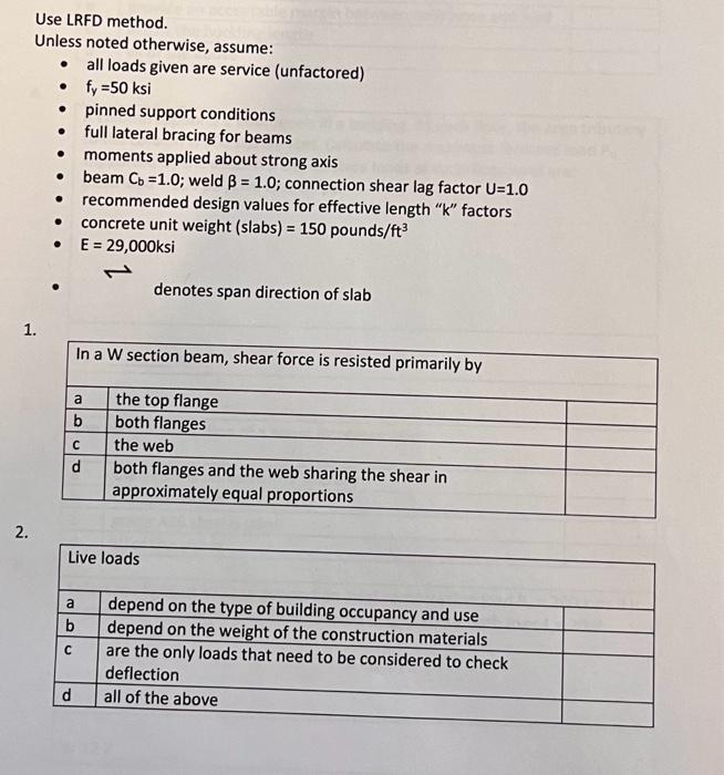 Solved Use LRFD method. Unless noted otherwise, assume: - | Chegg.com