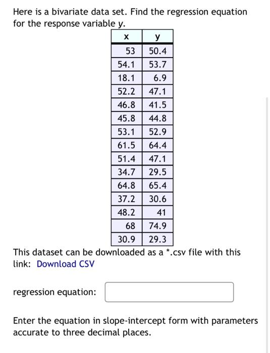 Here is a bivariate data set. Find the regression | Chegg.com