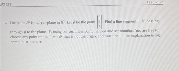 Solved 4. The plane P2 is the yz-plane in R3. Let p be the | Chegg.com