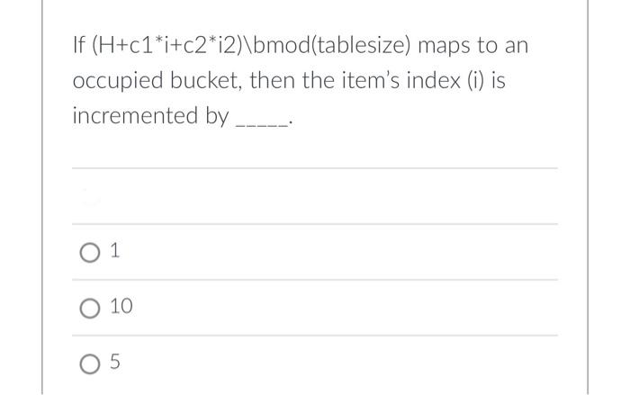 Solved Which XXX should replace the missing statement in the | Chegg.com