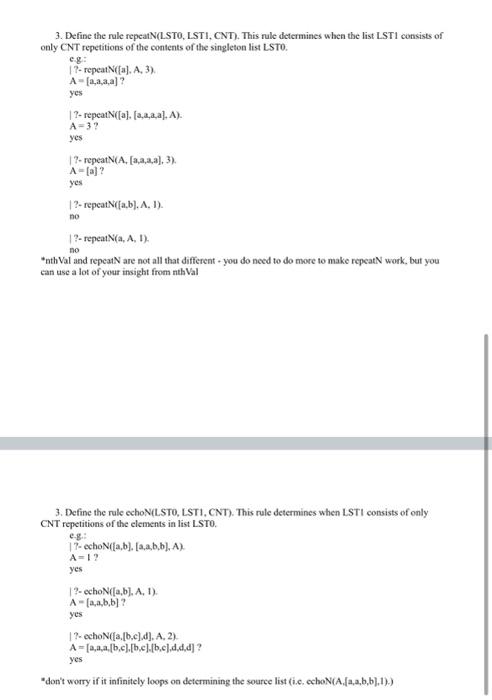 Solved 3. Define the rule repeatN(LST0, LSTI, CNT). This | Chegg.com