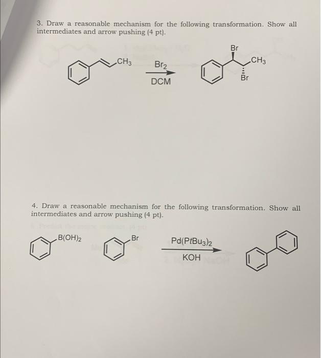 Solved 3. Draw a reasonable mechanism for the following | Chegg.com