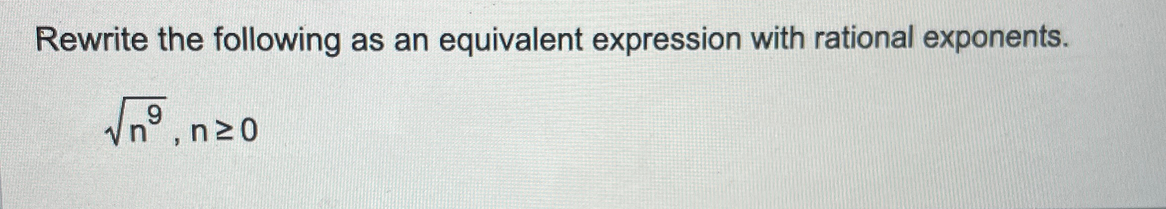 Solved Rewrite the following as an equivalent expression | Chegg.com