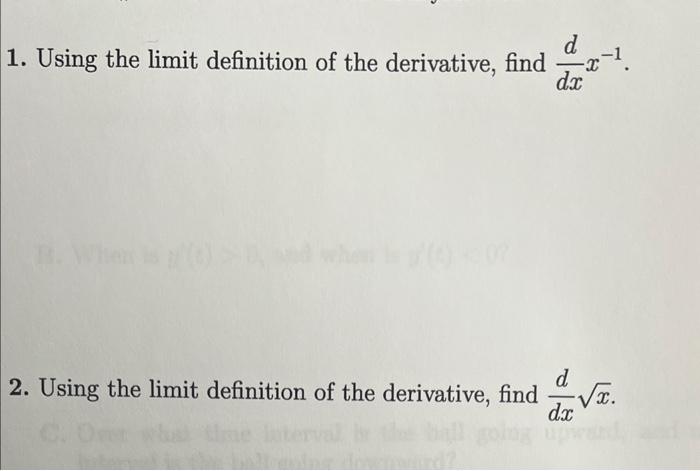 Solved 1. Using the limit definition of the derivative, find | Chegg.com