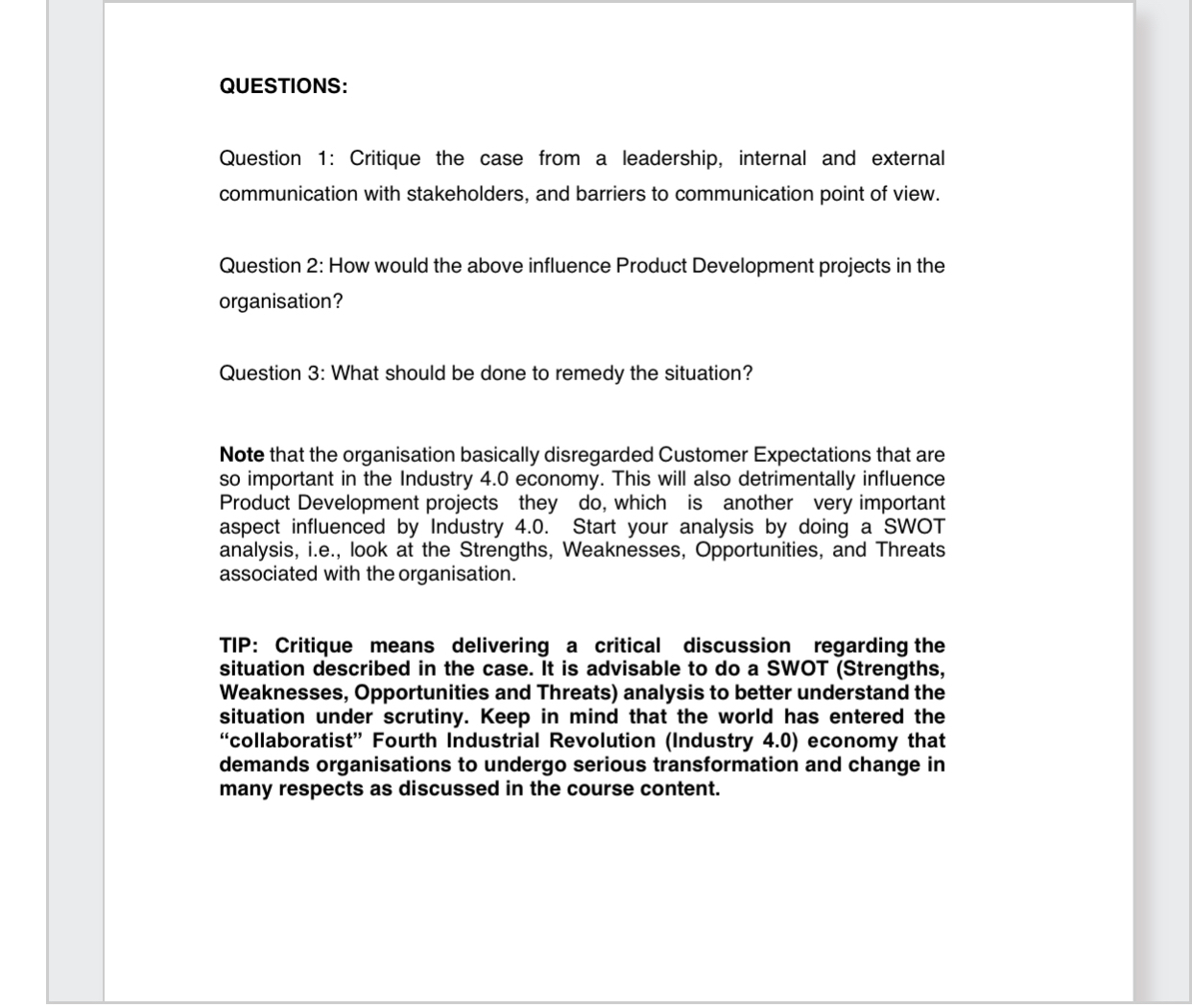 Solved QUESTIONS:Question 1: Critique the case from a | Chegg.com