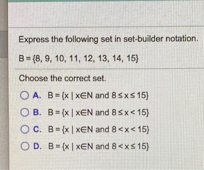 Solved Express the following set in set-builder notation. B | Chegg.com