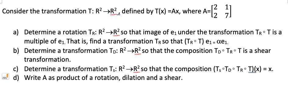 Solved Consider the transformation T:R2→R2, ﻿defined | Chegg.com