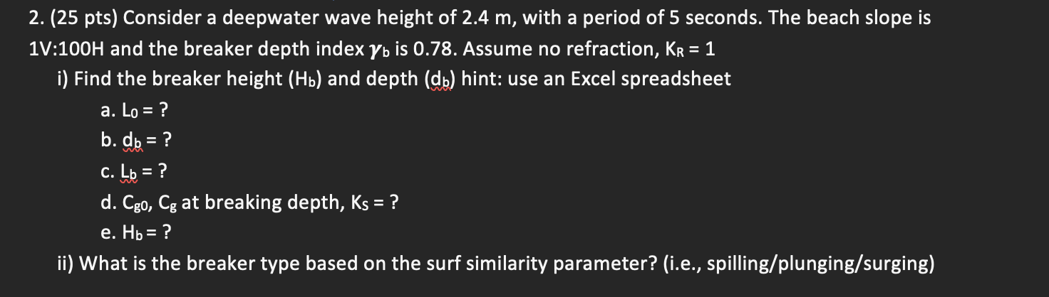 Solved ( 25 pts) ﻿Consider a deepwater wave height | Chegg.com