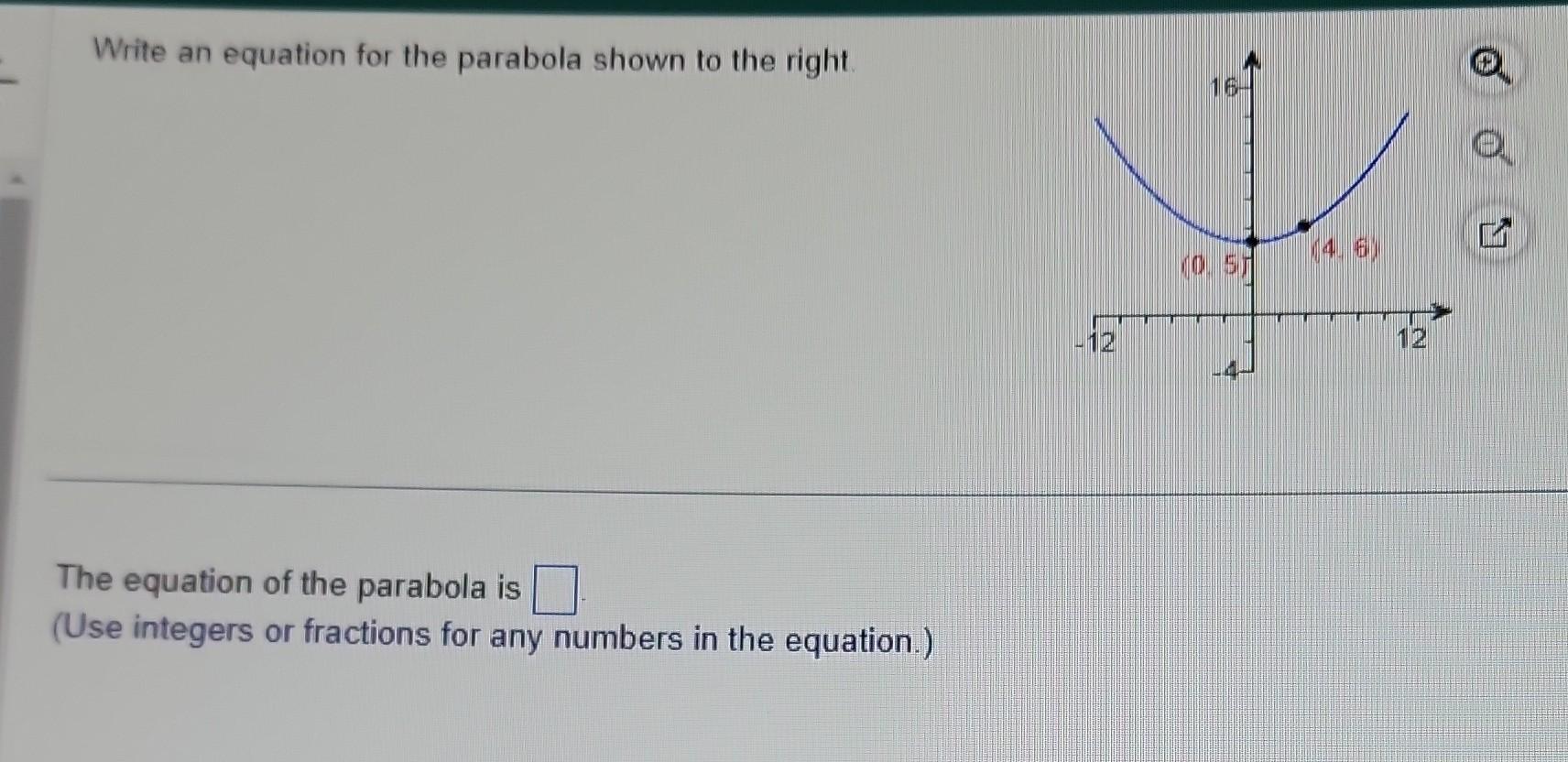 Solved Write an equation for the parabola shown to the right | Chegg.com