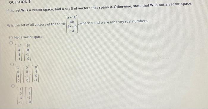 Solved If the set W is a vector space, find a set S of | Chegg.com
