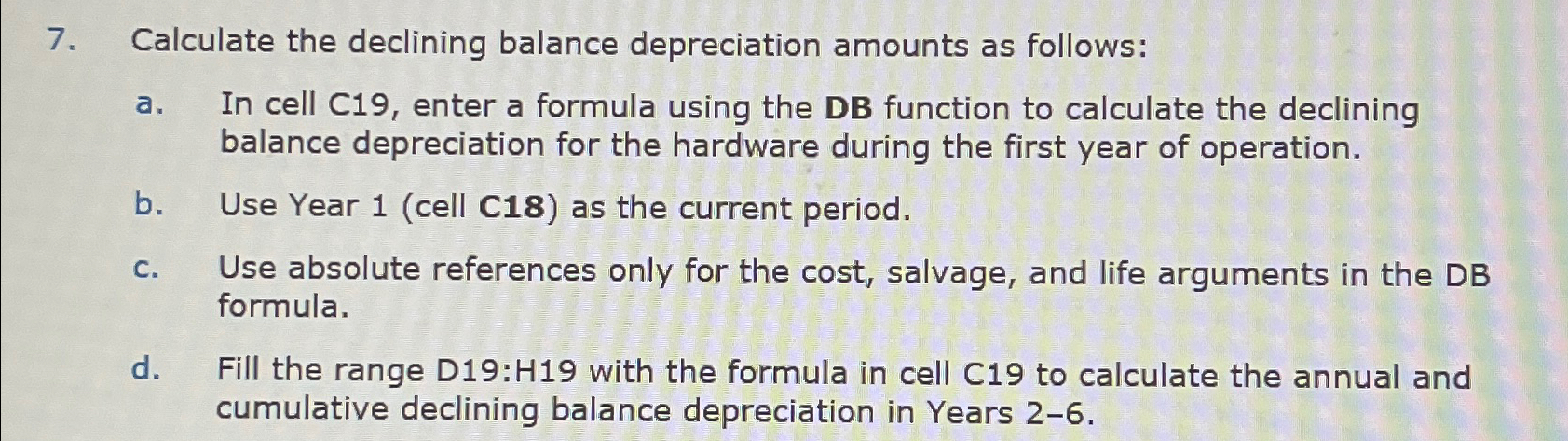 Calculate the declining balance depreciation amounts | Chegg.com