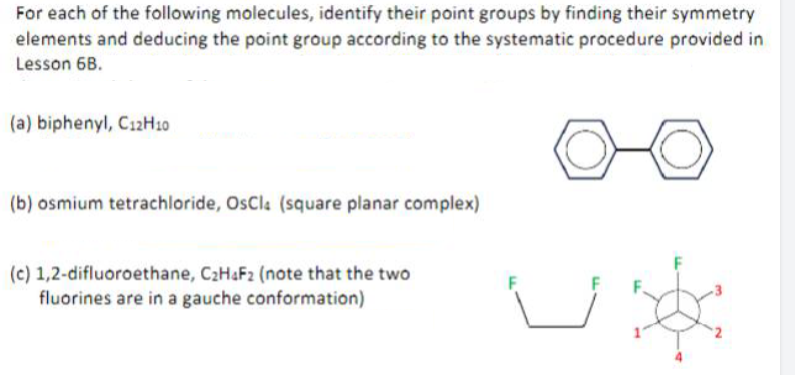 Solved For each of the following molecules, identify their | Chegg.com
