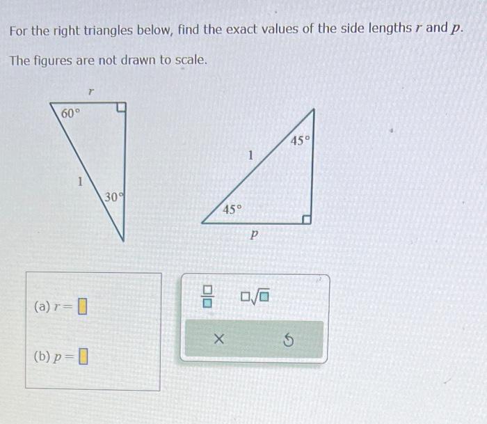 Solved For the right triangles below, find the exact values | Chegg.com