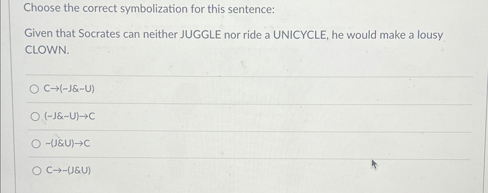 Solved Choose the correct symbolization for this | Chegg.com
