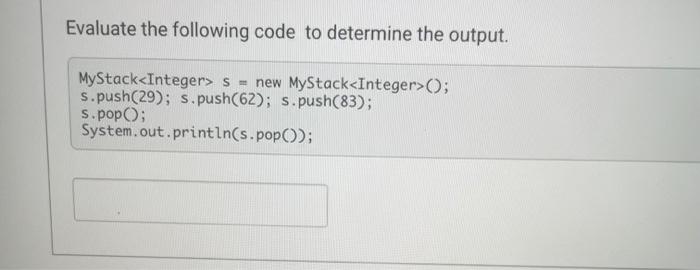 Solved Evaluate the following code to determine the output. | Chegg.com