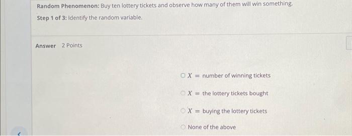 Solved Random Phenomenon: Buy ten lottery tickets and | Chegg.com