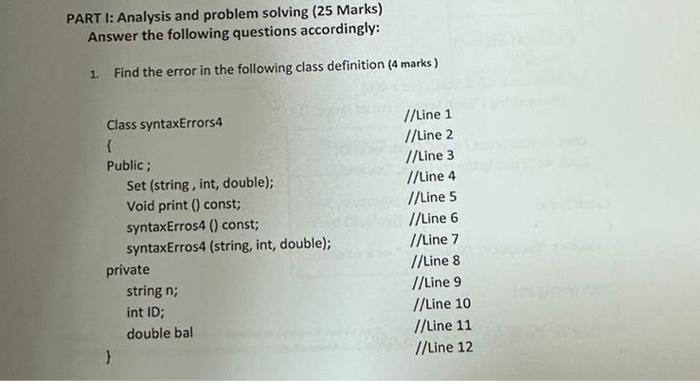 Solved PART I: Analysis and problem solving (25 Marks) | Chegg.com