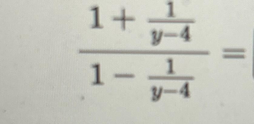 Solved 1+1y-41-1y-4= | Chegg.com