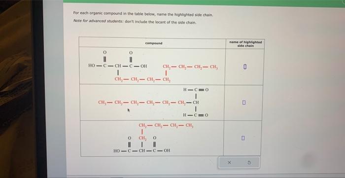 Solved For each organic compound in the table below, name | Chegg.com