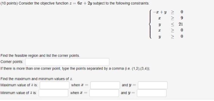 Solved 10 Points Consider The Objective Function Z 6x 2y
