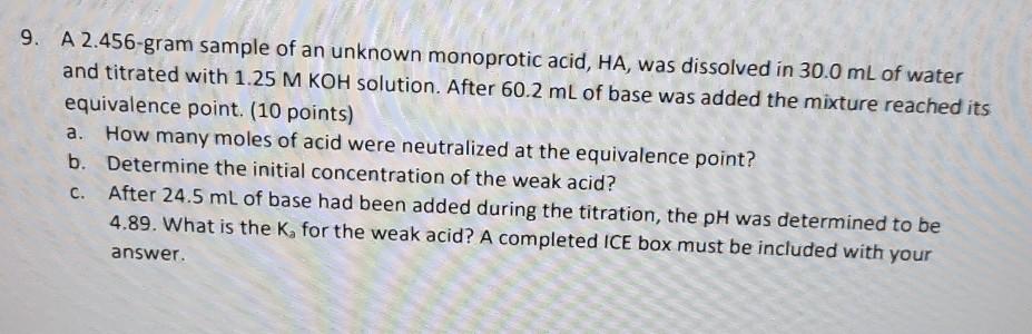 Solved 9. A 2.456-gram sample of an unknown monoprotic acid, | Chegg.com